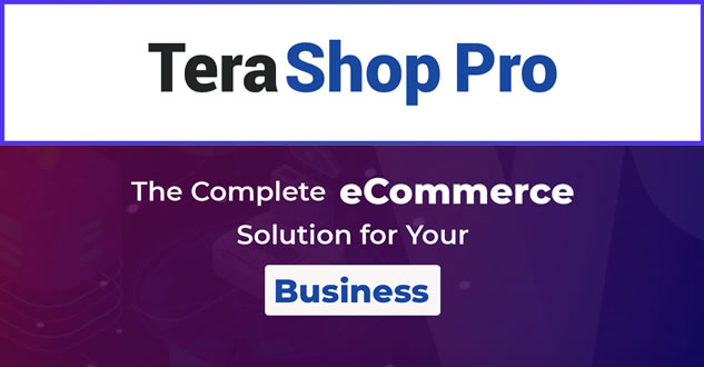 TeraShop Pro - The Ultimate eCommerce Platform for Online Store Setup